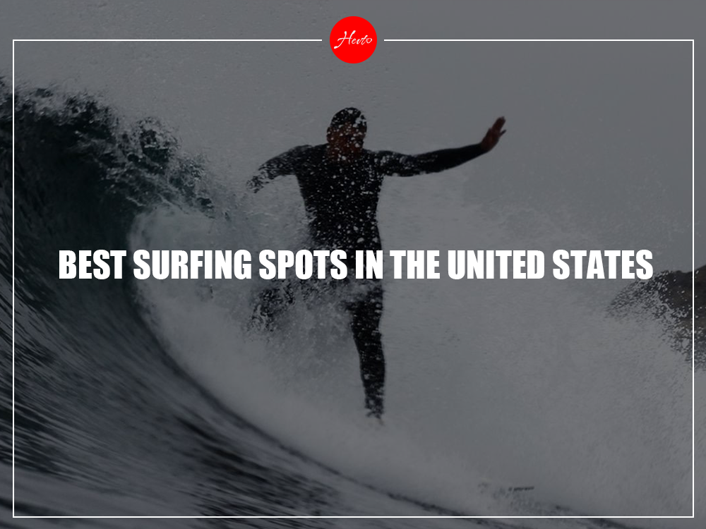 Best Surfing Spots in the United States – Hevto Wetsuits Store